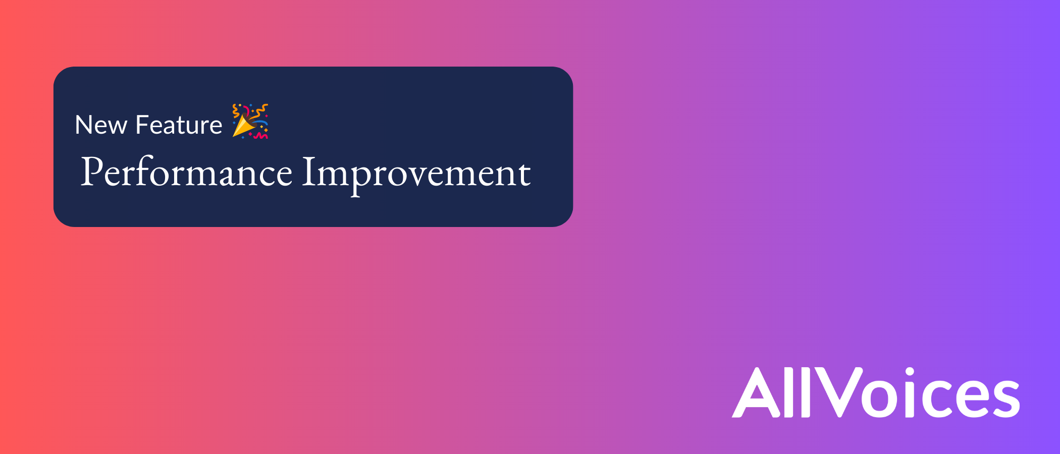 Introducing Performance Improvement Tool by AllVoices | AllVoices